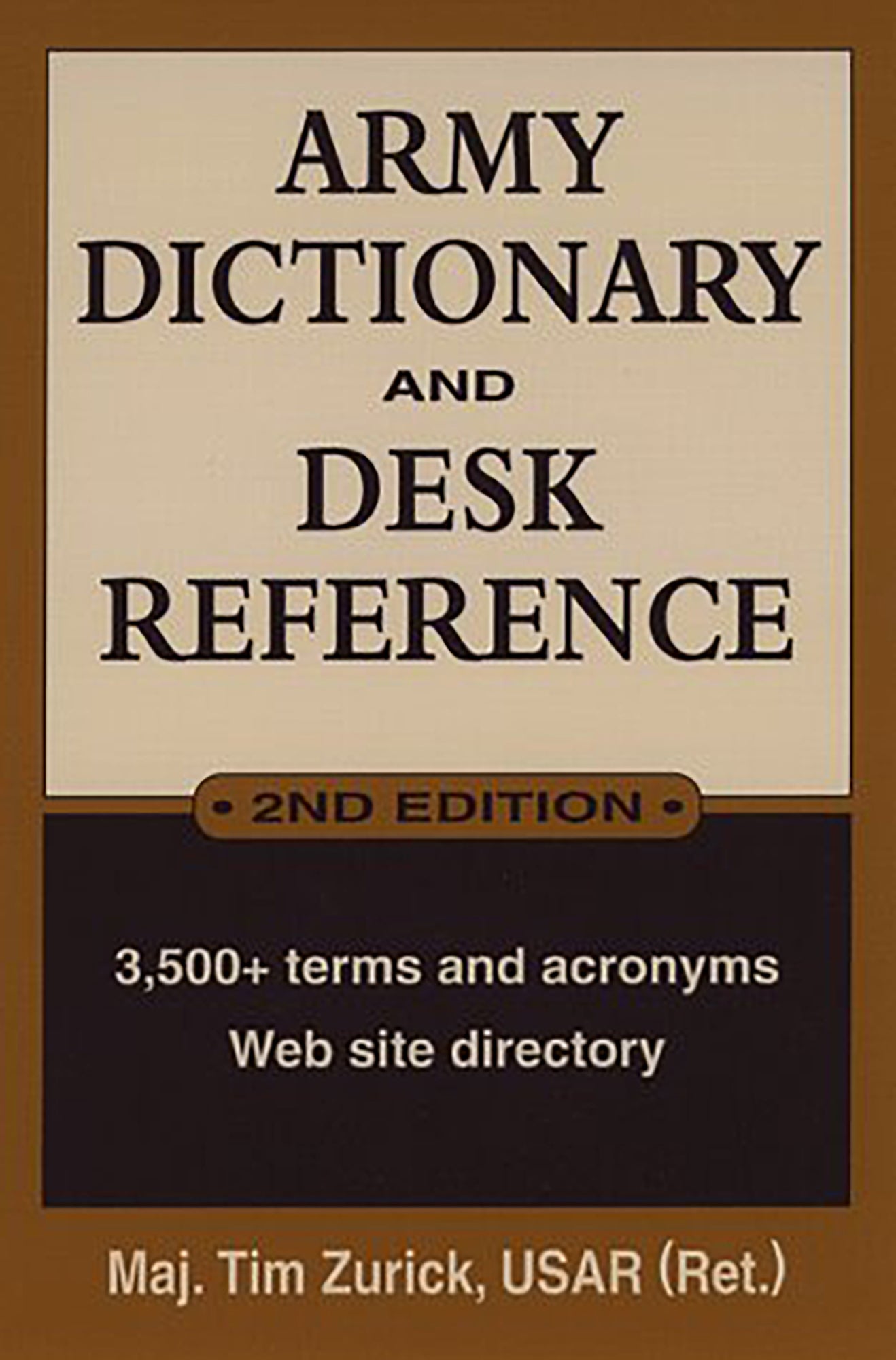 Army Dictionary and Desk Reference 2nd Edition - Military Terms and Acronyms – Byrrd Books