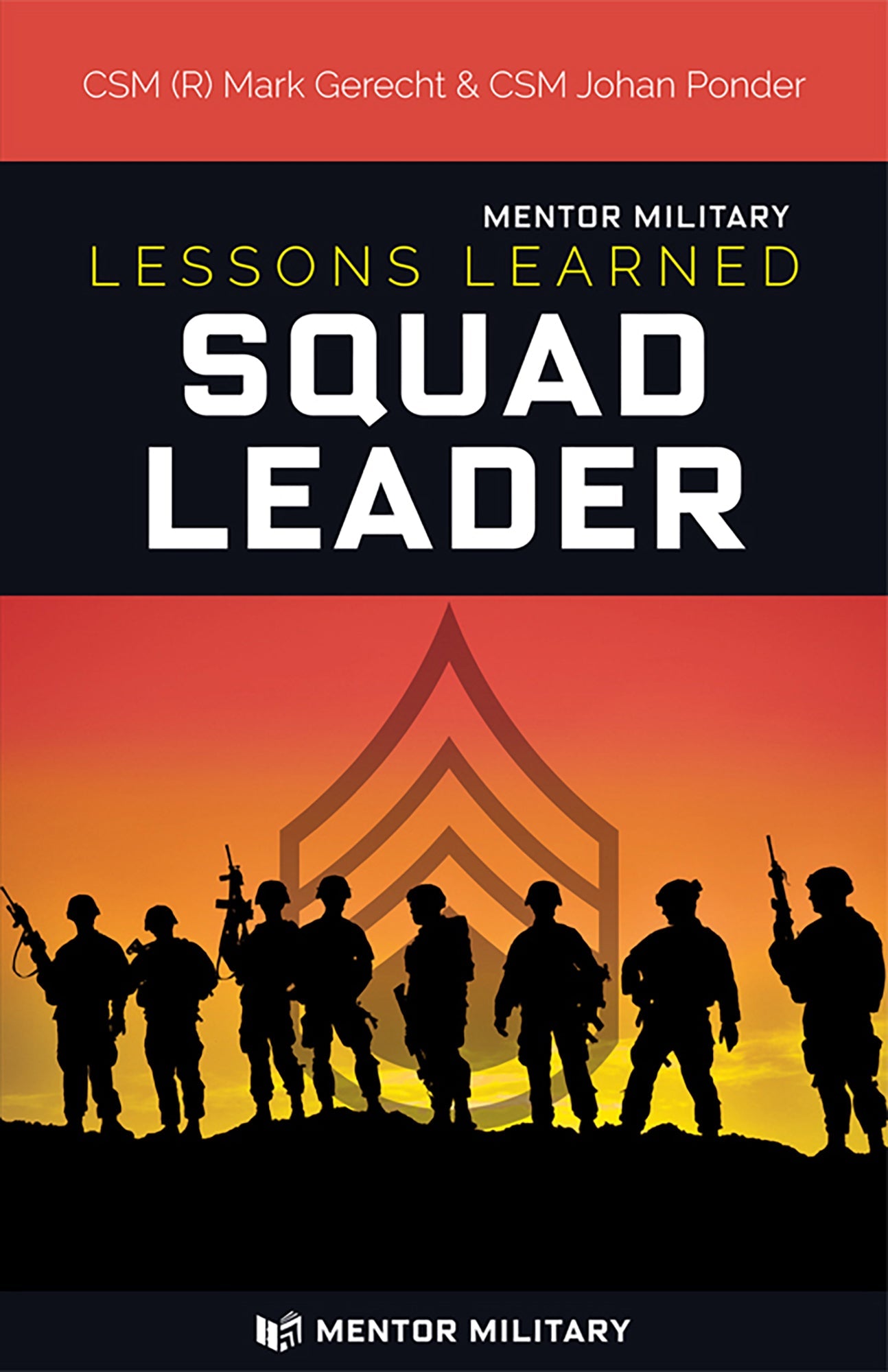 Lessons Learned from Military Squad Leaders: Tactical Training Guide ...