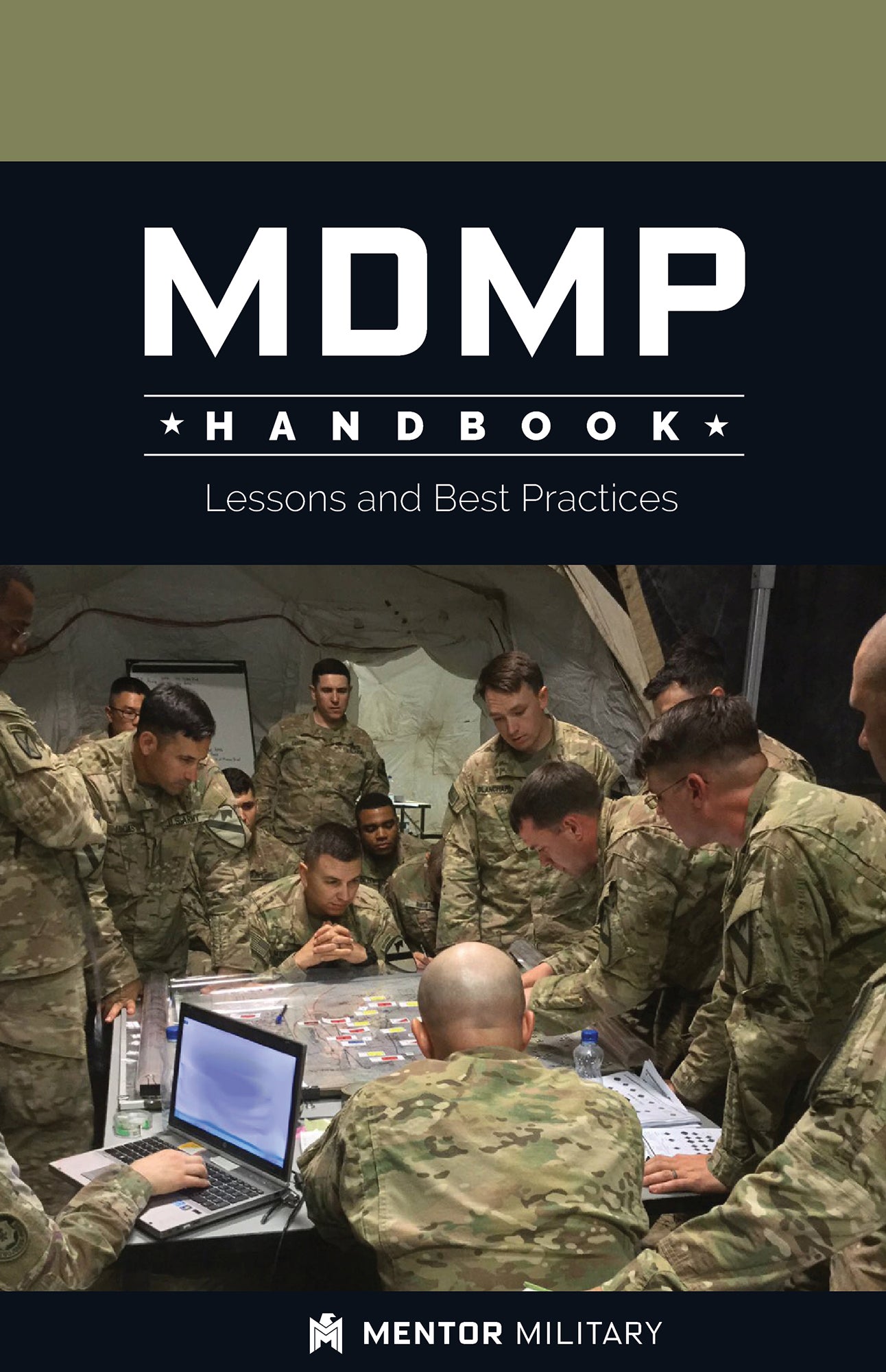 MDMP Handbook: Lessons and Best Practices for Military Tactical ...